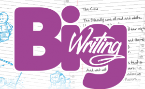 » Big Writing